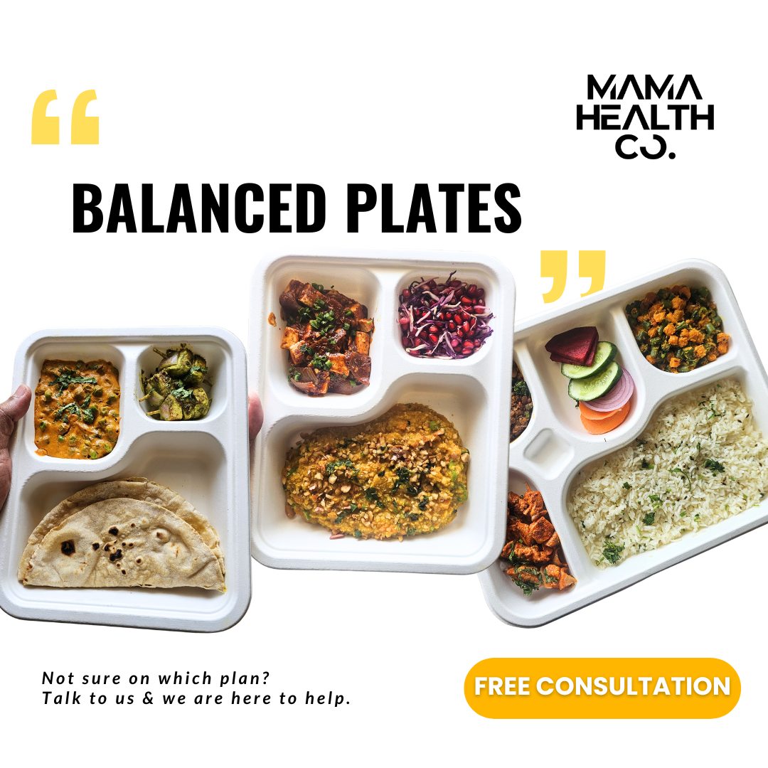 Balanced Plates by Dr. Nikita Suresh - Mama Health Co.
